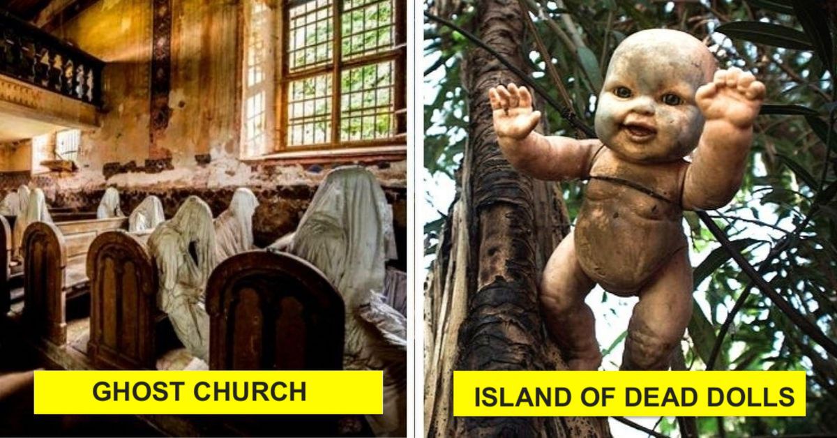 10 Places in the World That Hide Dark Secrets. Not for People That Are ...